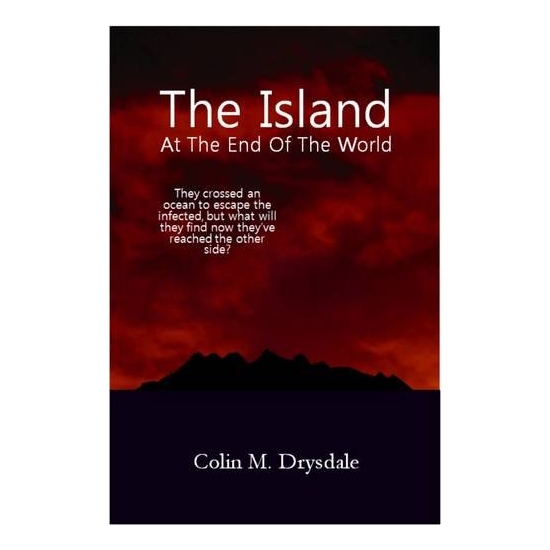 Zombie Book Review: The Island at the End of the World by Colin M ...